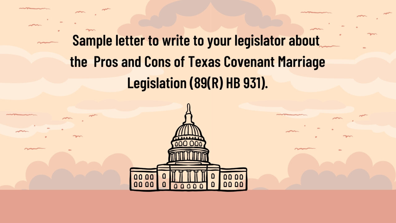 Pros and Cons of Texas Covenant Marriage Legislation (89(R) HB 732 ...